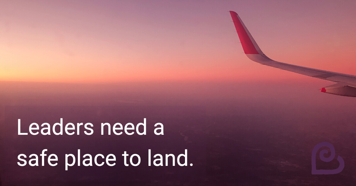 Laura's Daily Letter: Leaders Need a Safe Place to Land